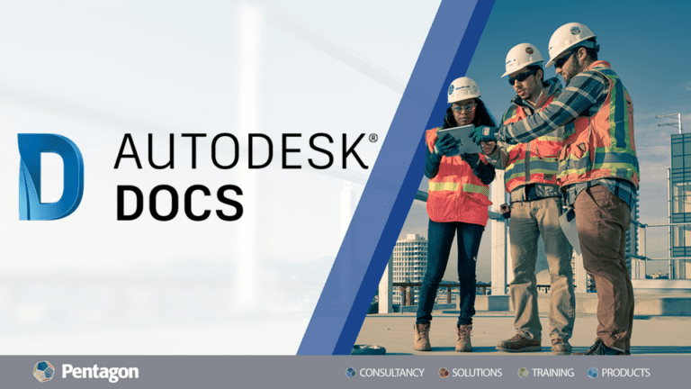 Introducing Autodesk Docs: Now included in the AEC Collection! - Pentagon Solutions
